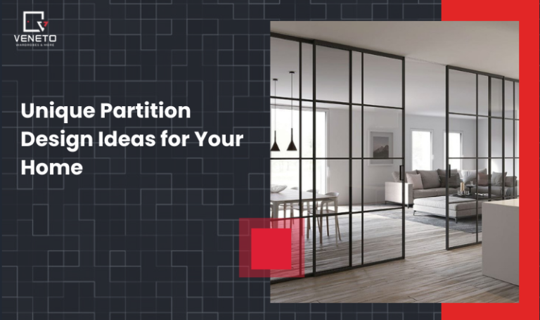 Unique Partition Design Ideas for Your Home - Veneto